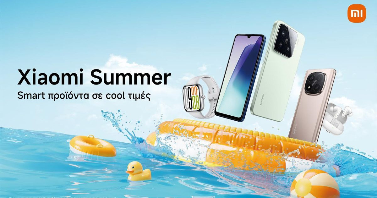 Καλοκαιρινές ευκαιρίες από τη Xiaomi: Smart προϊόντα σε cool τιμές